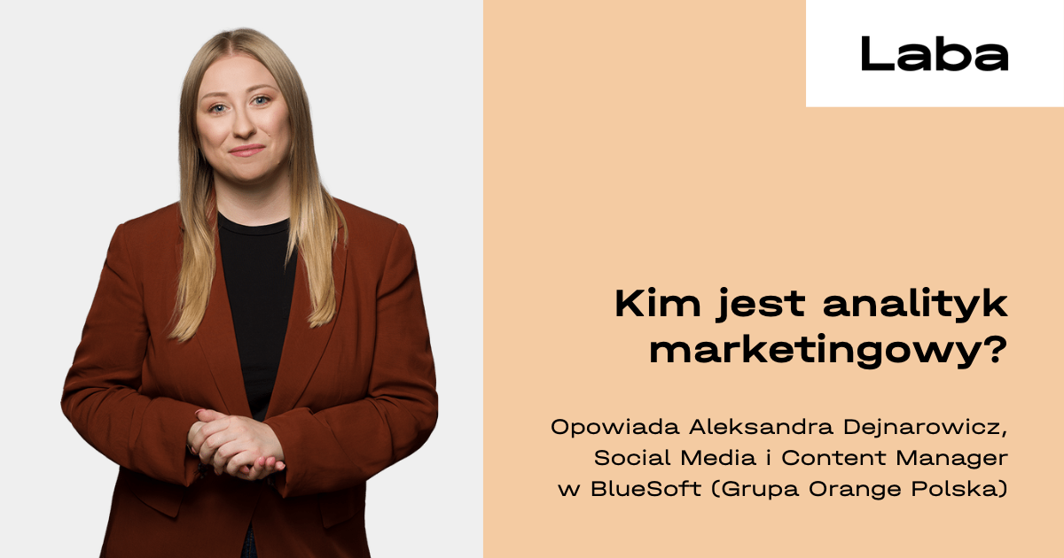 Kim jest analityk marketingowy? | Szkoła biznesu Laba