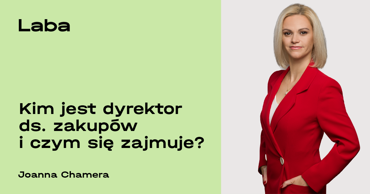 Kim jest dyrektor ds. zakupów i czym się zajmuje? | Szkoła biznesu Laba
