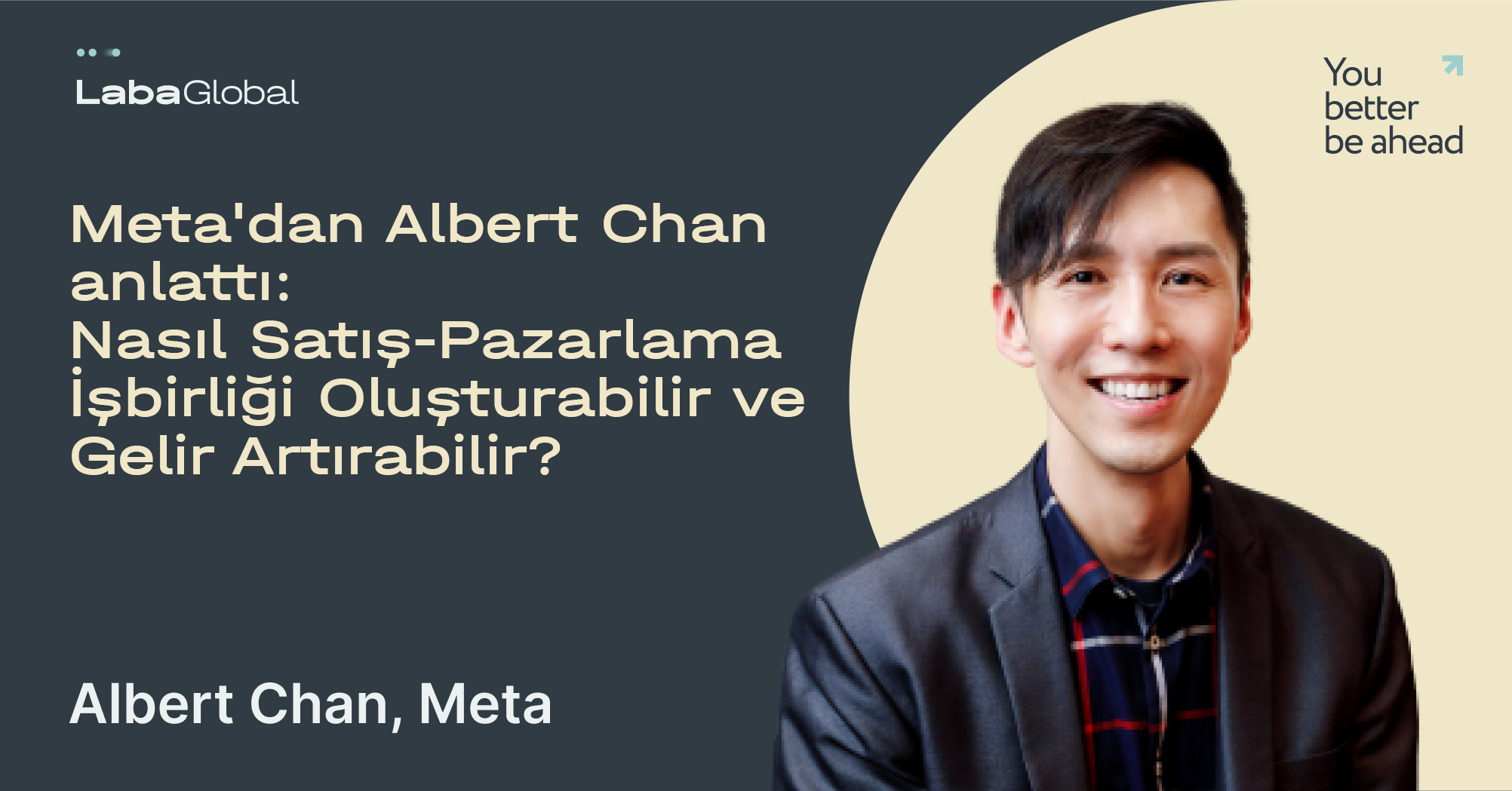 Meta'dan Albert Chan anlattı: Nasıl Satış-Pazarlama İşbirliği ...